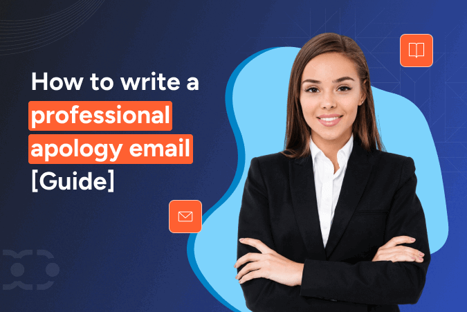 How to Write an Apology Email to Customer (With Templates)