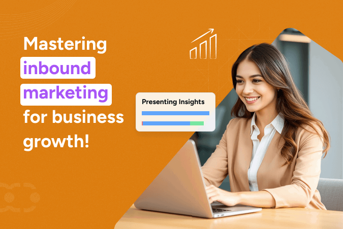 What is Inbound Marketing? Why It Works for Lead Generation
