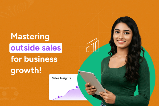 What is Outside Sales? A Complete Guide for 2026
