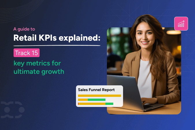 How Can Retail KPIs Improve Your Sales Performance?