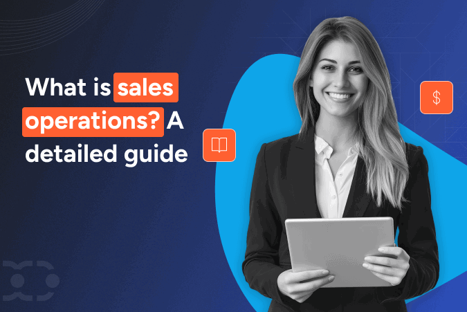 What Is Sales Operations and How to Build a Scalable Strategy