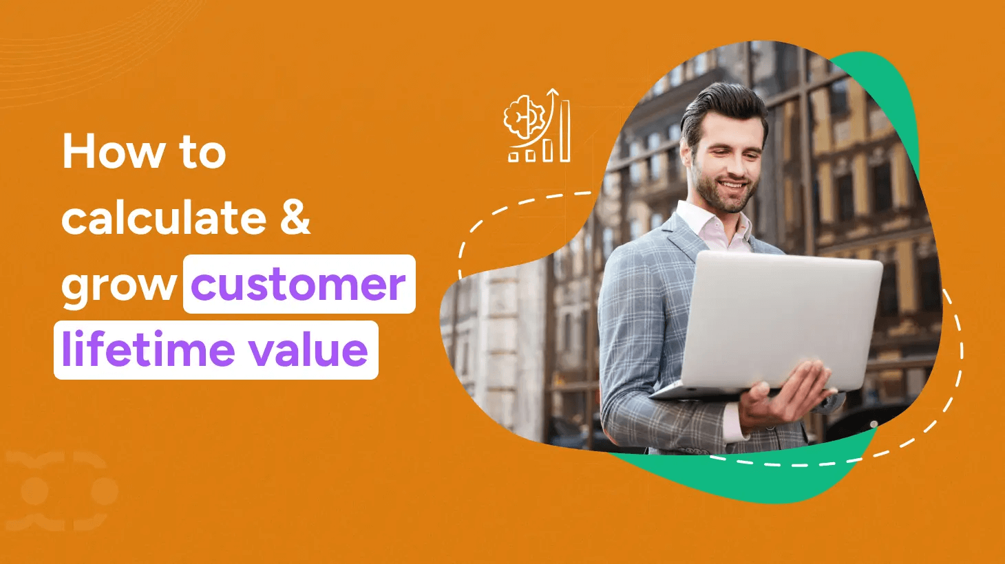 What is Customer Lifetime Value (CLV) & How to Calculate It